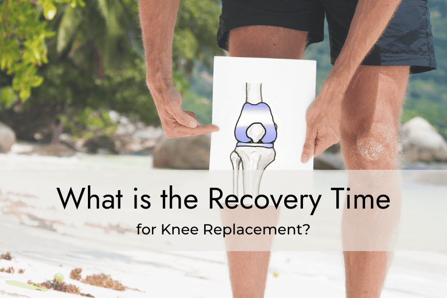 What is the Recovery Time for Knee Replacement? - PT Complete