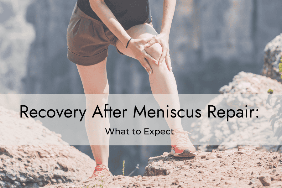 Recovery After Meniscus Repair: What to Expect - PT Complete