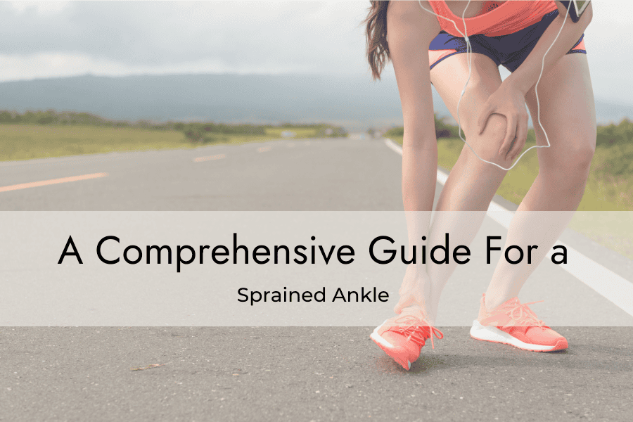 A Comprehensive Guide For a Sprained Ankle - PT Complete