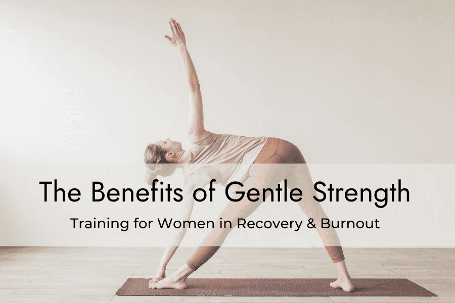 The Benefits of Gentle Strength Training for Women in Recovery and ...